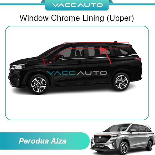 Perodua Alza 2nd W150 Window Chrome Lining (Upper / Lower) - VACC AUTO